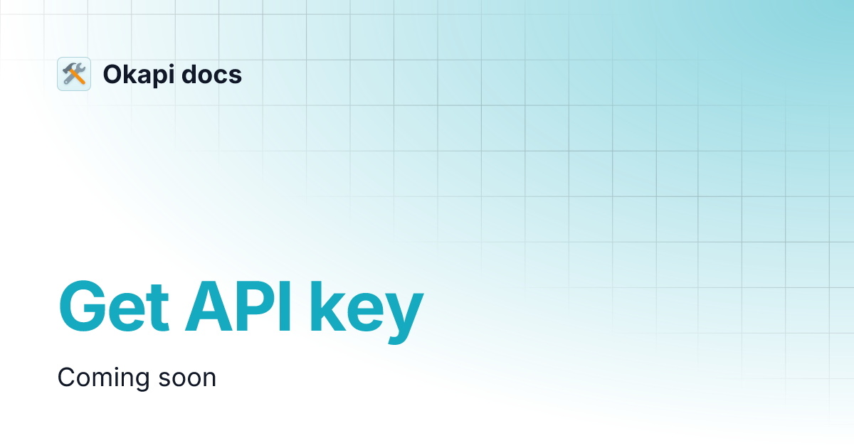 Get API key | Okapi docs